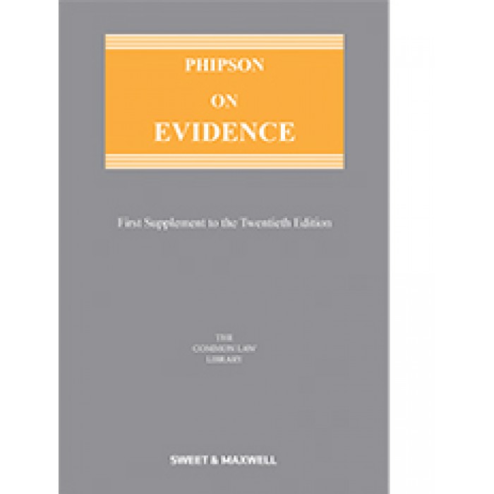 Phipson on Evidence 20th ed: 1st Supplement