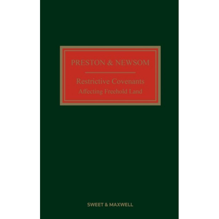 * Preston & Newsom: Restrictive Covenants Affecting Freehold Land 12th ed