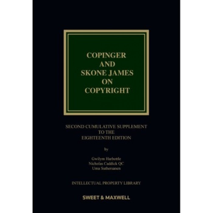 Copinger and Skone James on Copyright 18th ed: 2nd Supplement