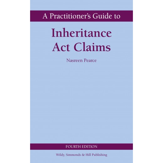 A Practitioner's Guide to Inheritance Act Claims 4th ed