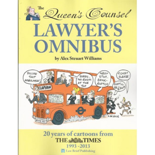 The Queen's Counsel Lawyer's Omnibus: 20 Years of Cartoons from the ...