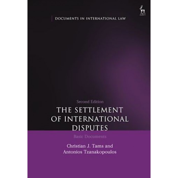 The Settlement of International Disputes: Basic Documents 2nd ed