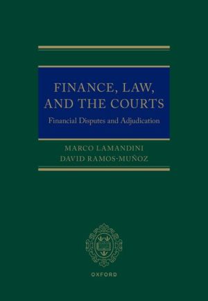 Finance, Law, and the Courts: Financial Disputes and Adjudications