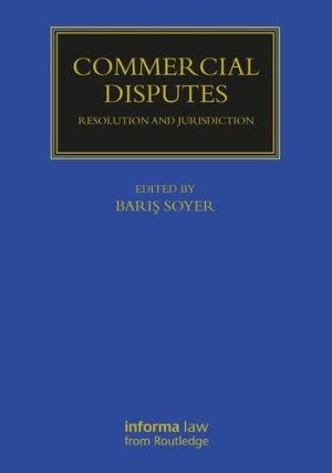 Commercial Disputes: Resolution and Jurisdiction