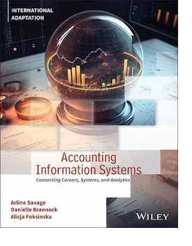 Accounting Information Systems: Connecting Careers, Systems, and ...
