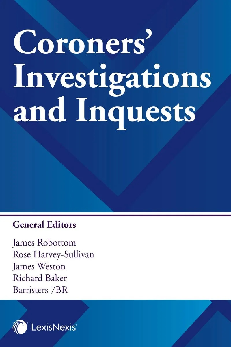* Coroners' Investigations and Inquests 2nd ed