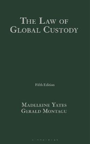 The Law of Global Custody 5th ed