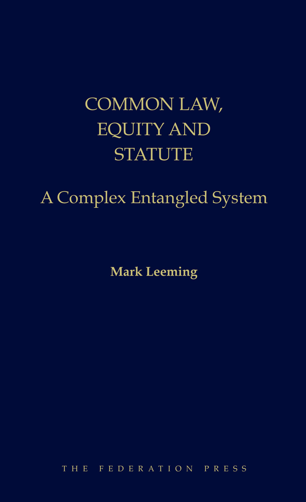 Common Law, Equity and Statute: A Complex Entangled System