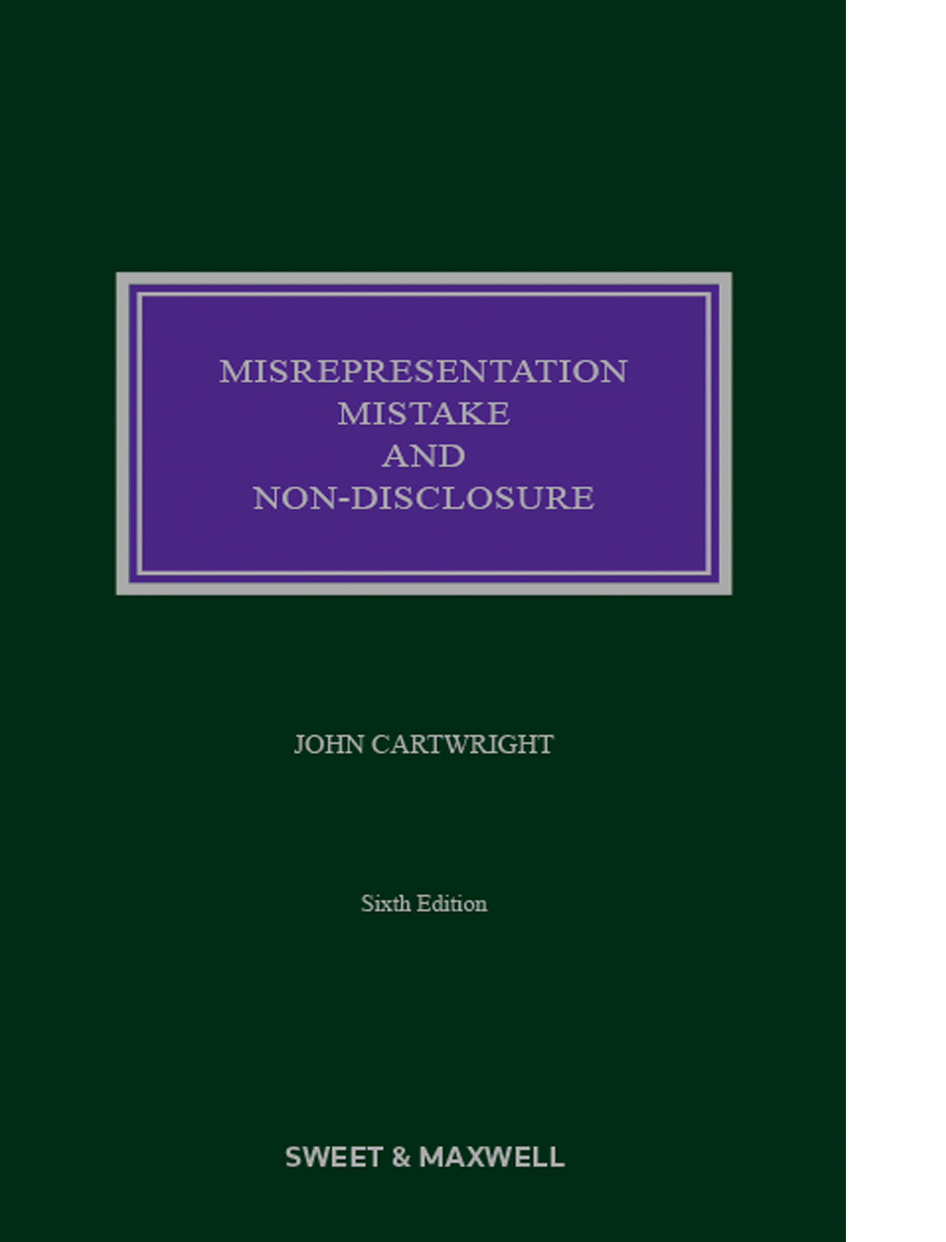 Misrepresentation, Mistake and Non-Disclosure 6th ed